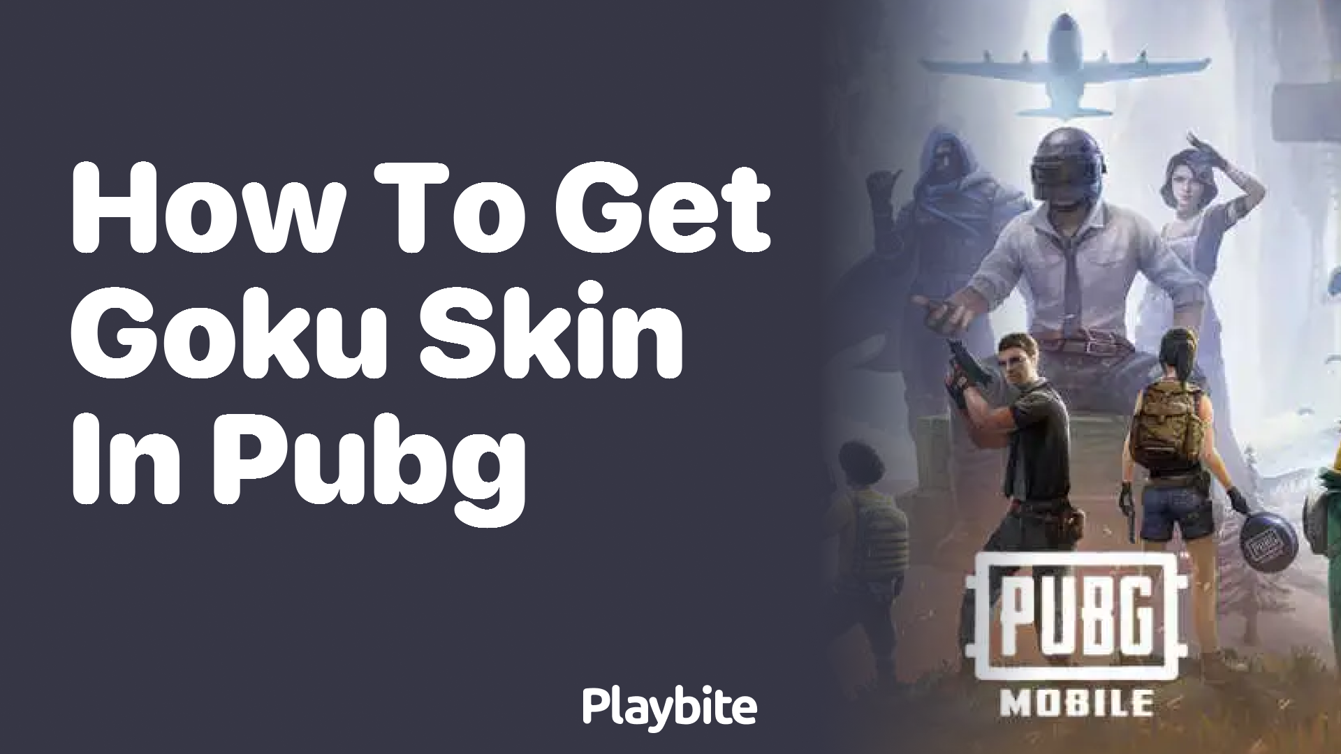 How to Get the Goku Skin in PUBG Mobile - Playbite
