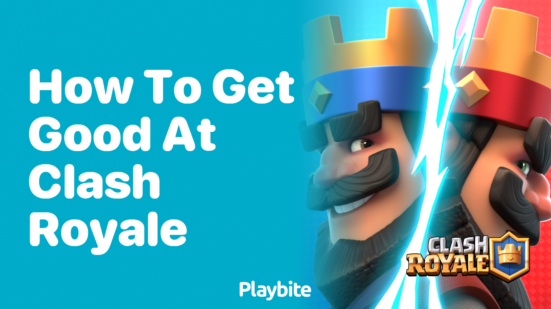 How to Get Good at Clash Royale: Tips and Tricks - Playbite