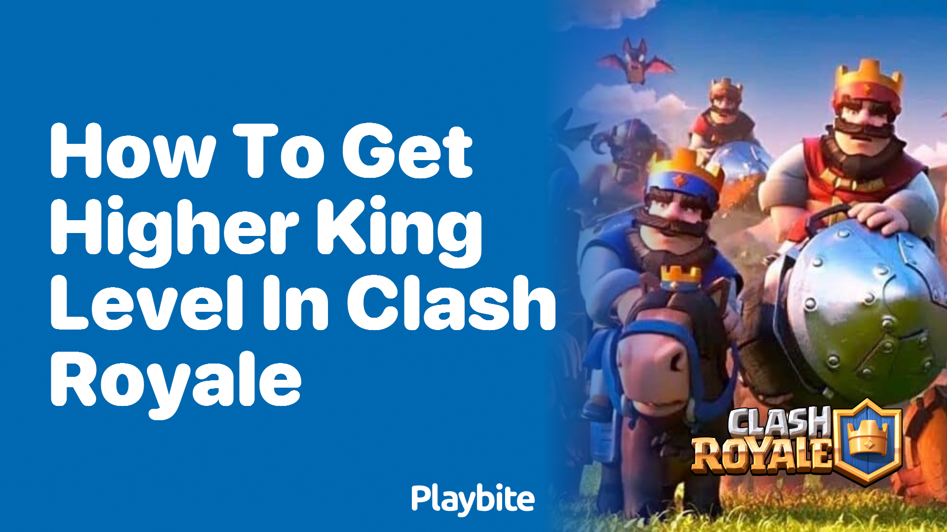 How to Get Higher King Level in Clash Royale - Playbite