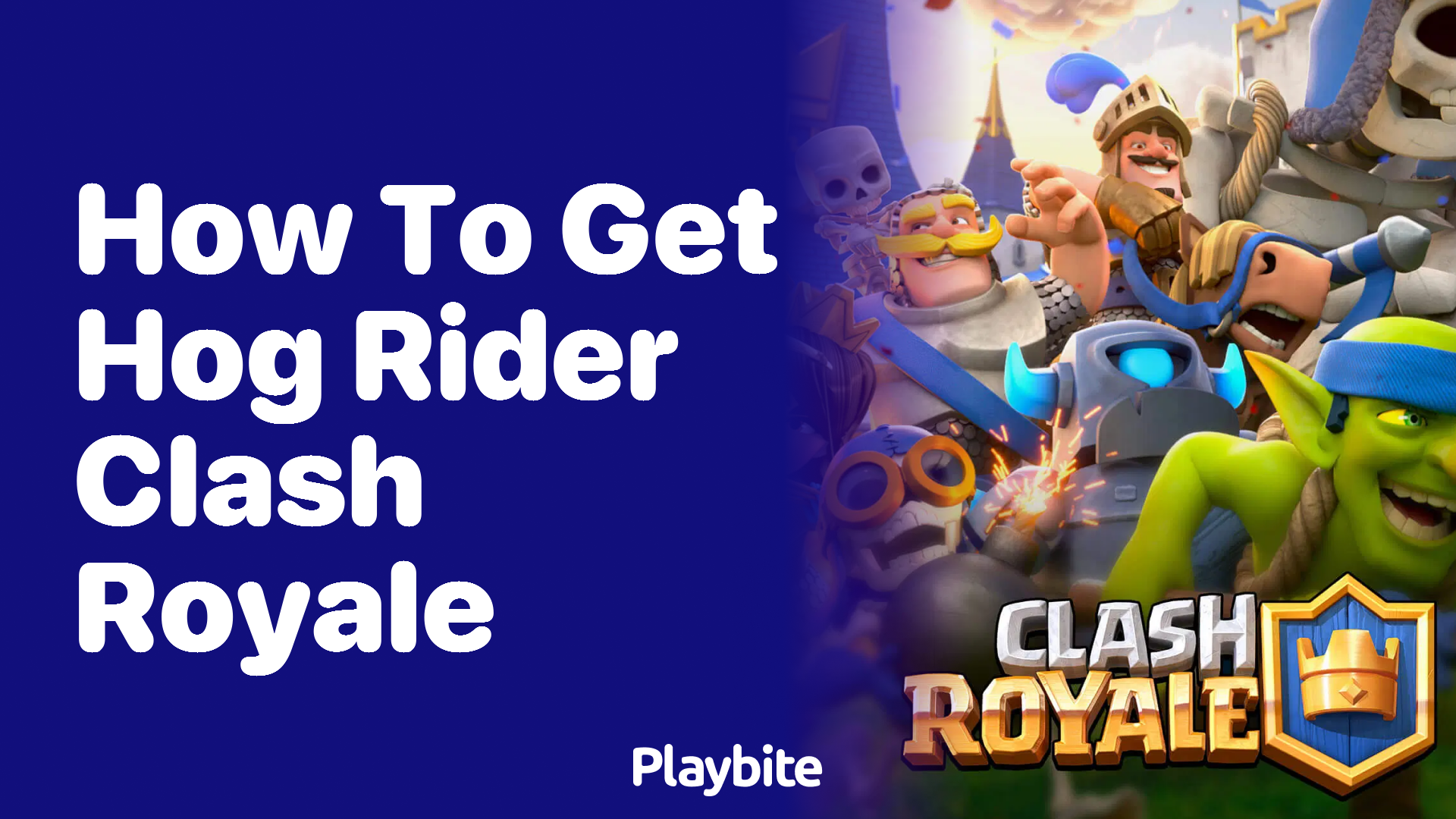 How to Get Hog Rider in Clash Royale? - Playbite