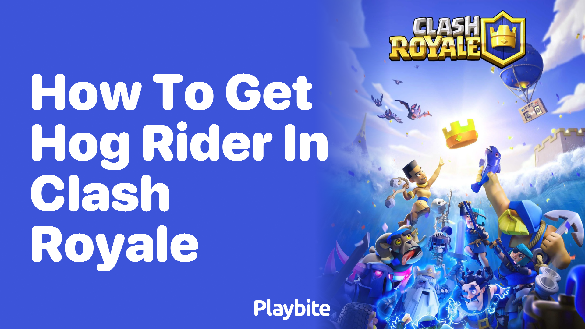 How to Get Hog Rider in Clash Royale: A Simple Guide - Playbite