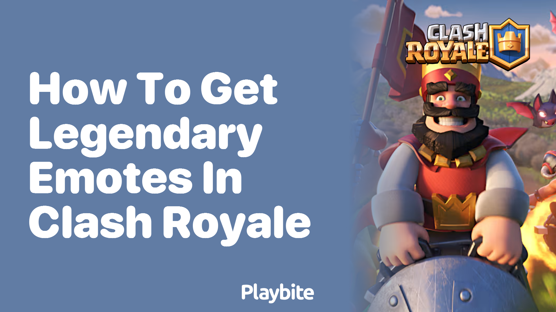 How to Get Legendary Emotes in Clash Royale - Playbite