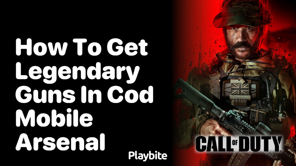 How to Get Legendary Guns in COD Mobile Arsenal - Playbite