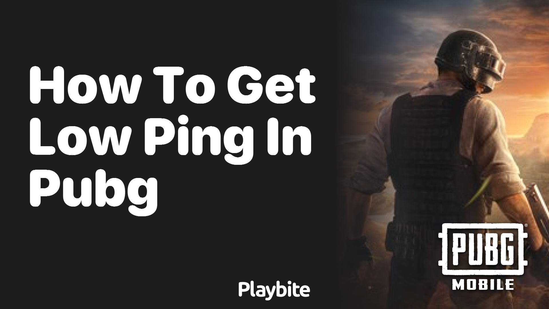 How to Get Low Ping in PUBG Mobile? - Playbite