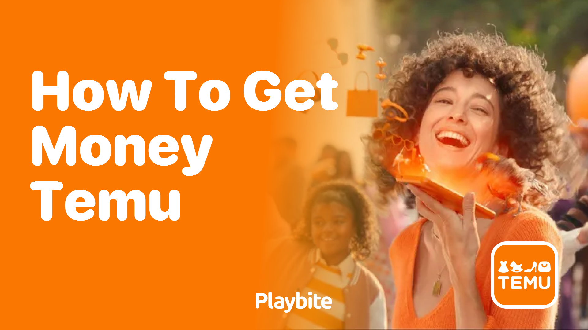 How to Get Money on Temu: A Simple Guide - Playbite