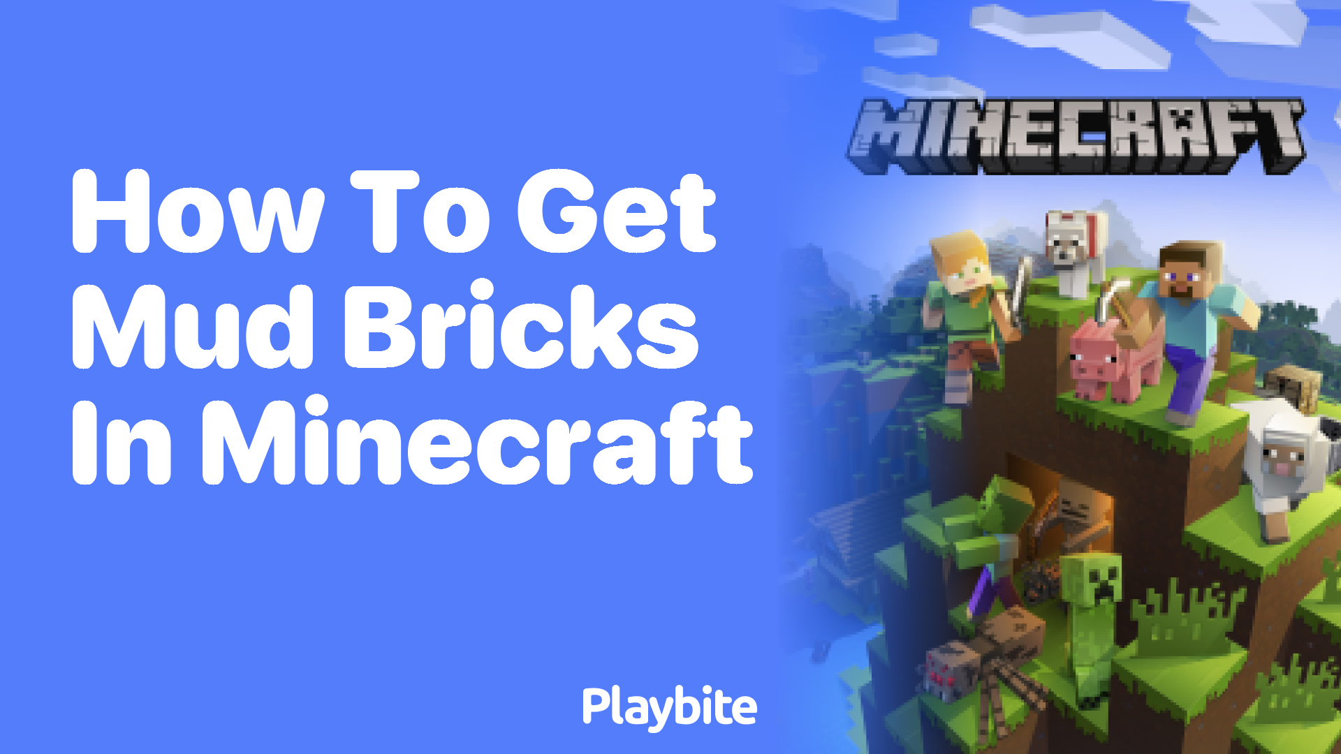 How to Get Mud Bricks in Minecraft - Playbite
