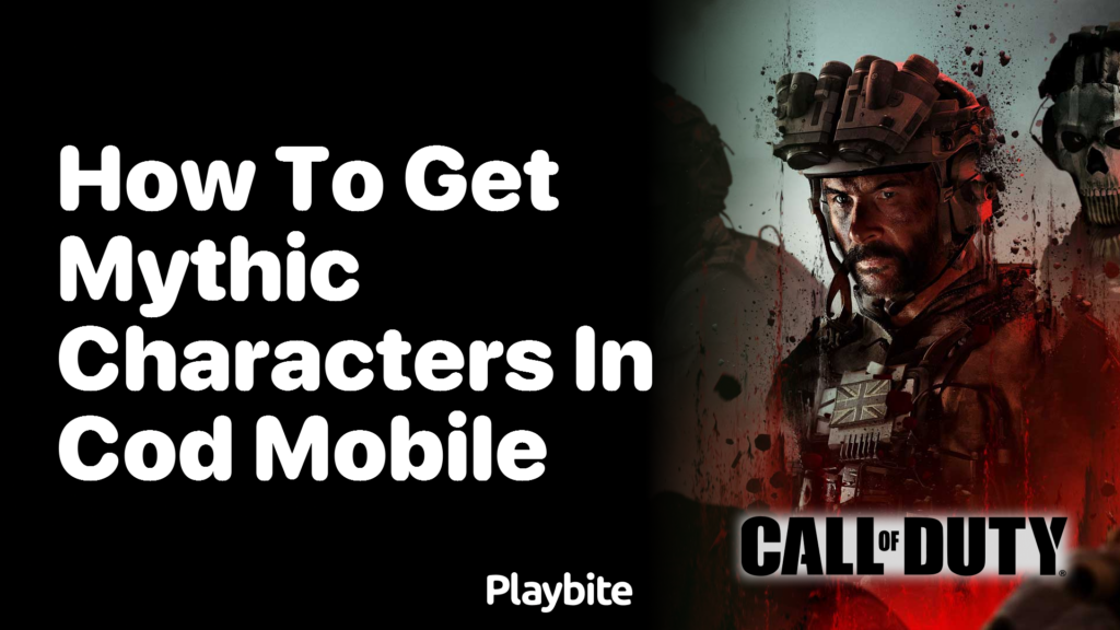 How to Get Mythic Characters in COD Mobile - Playbite