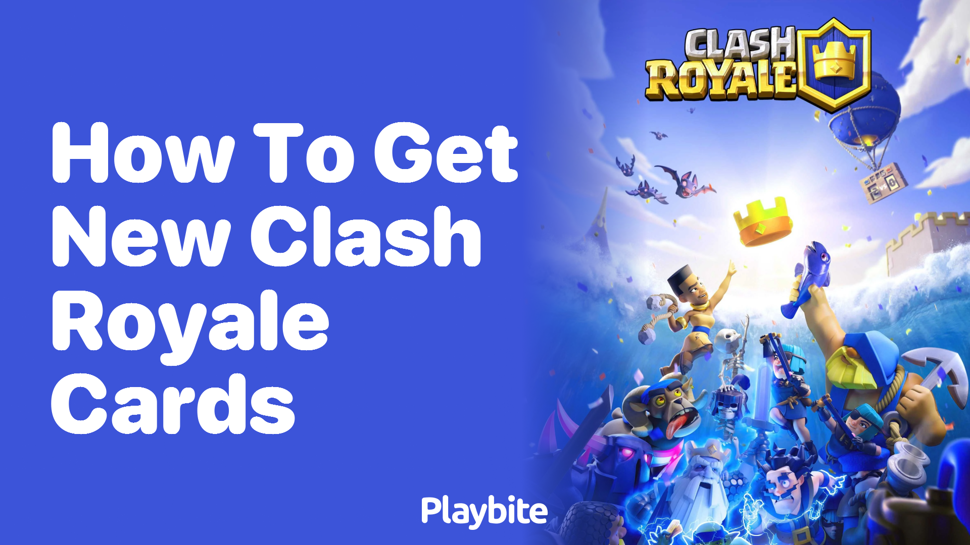 How to Get New Clash Royale Cards - Playbite