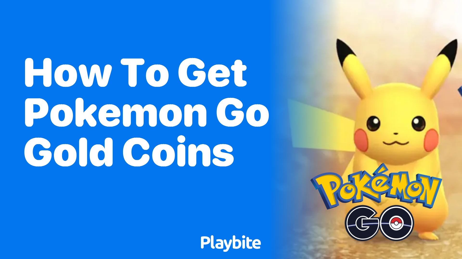 How to Get Pokemon GO Gold Coins: A Fun Guide - Playbite