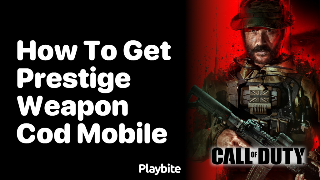 How to Get a Prestige Weapon in COD Mobile - Playbite
