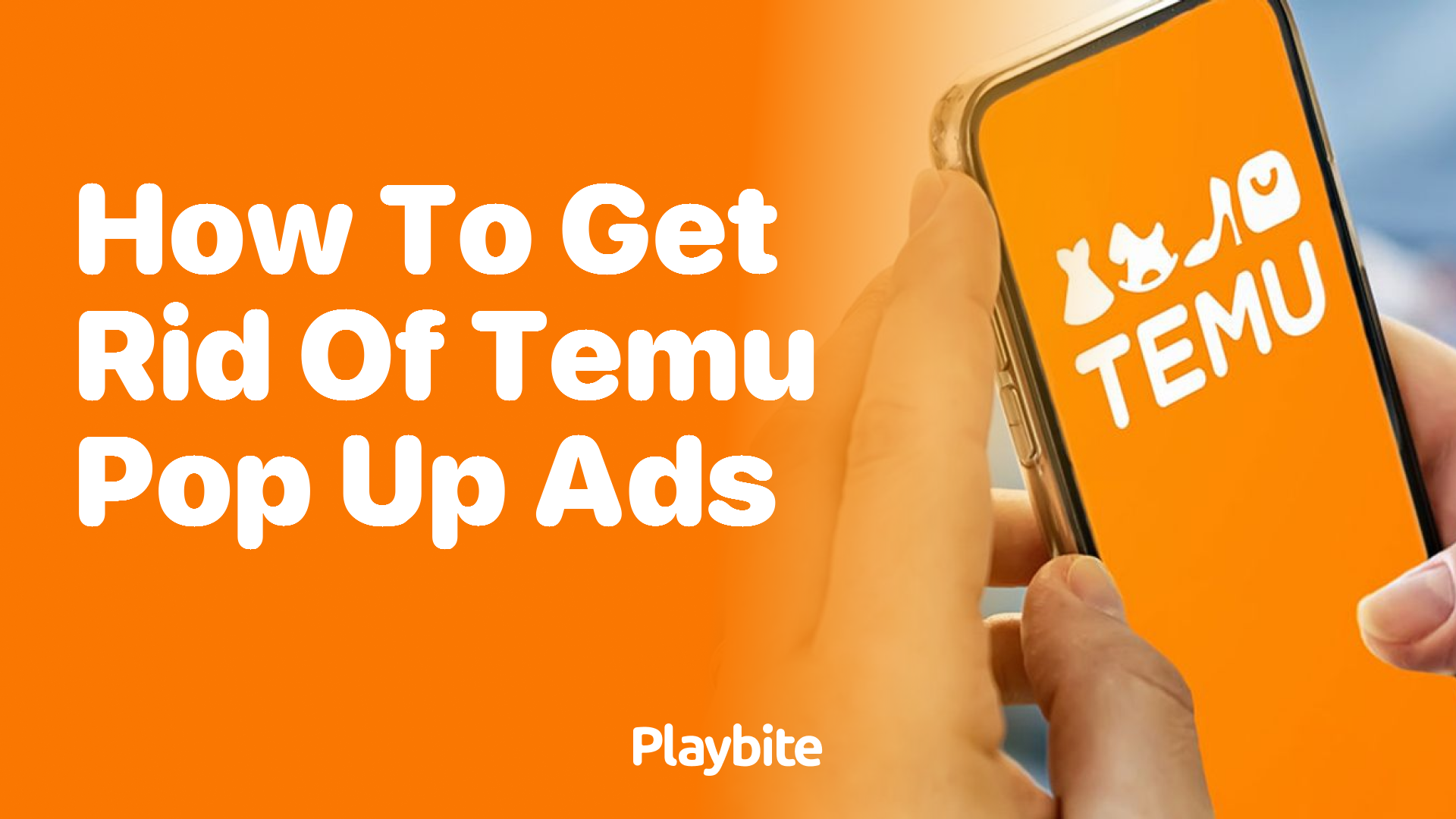 How to Get Rid of Temu Pop-Up Ads - Playbite