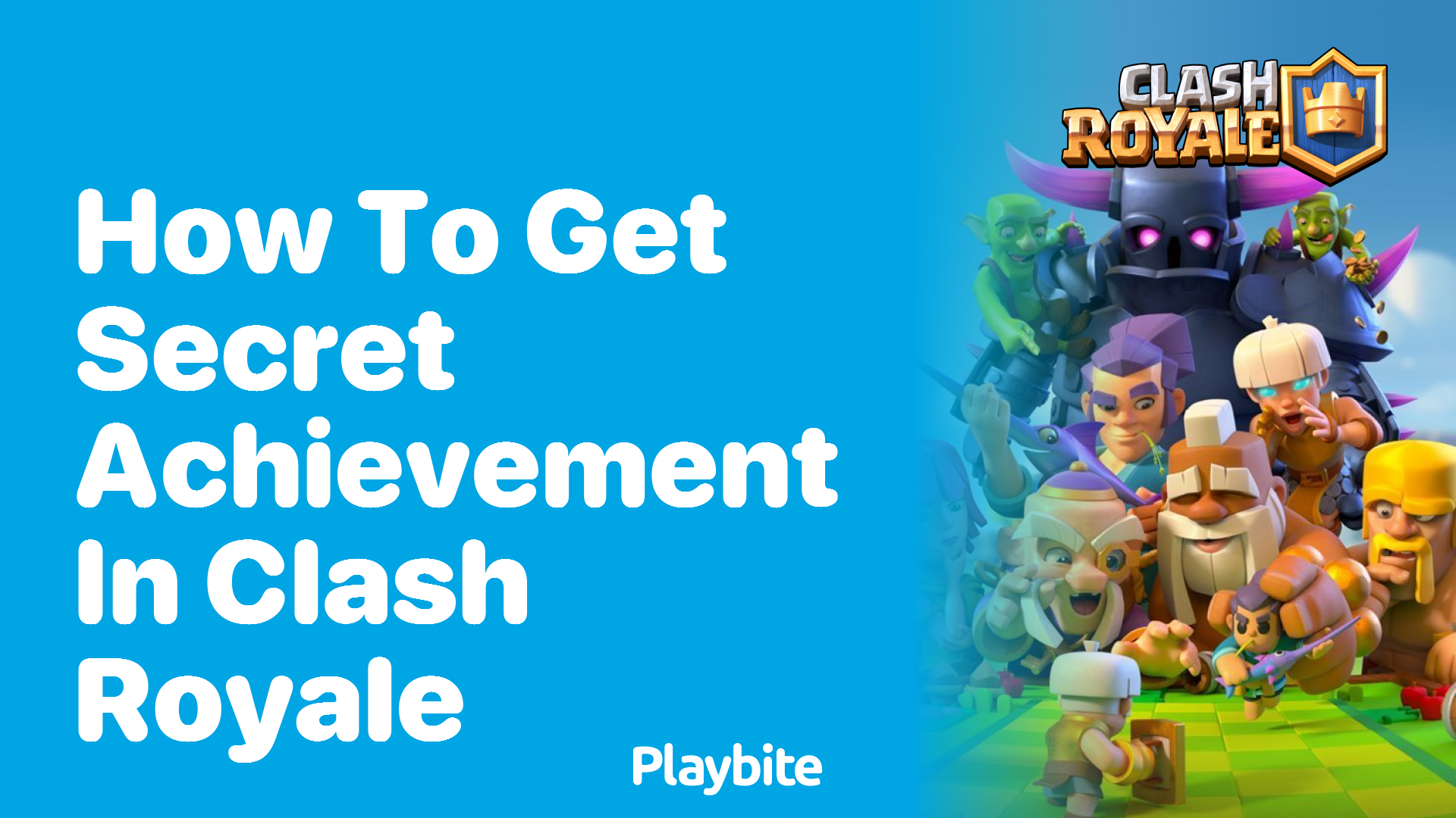 How to Get the Secret Achievement in Clash Royale - Playbite