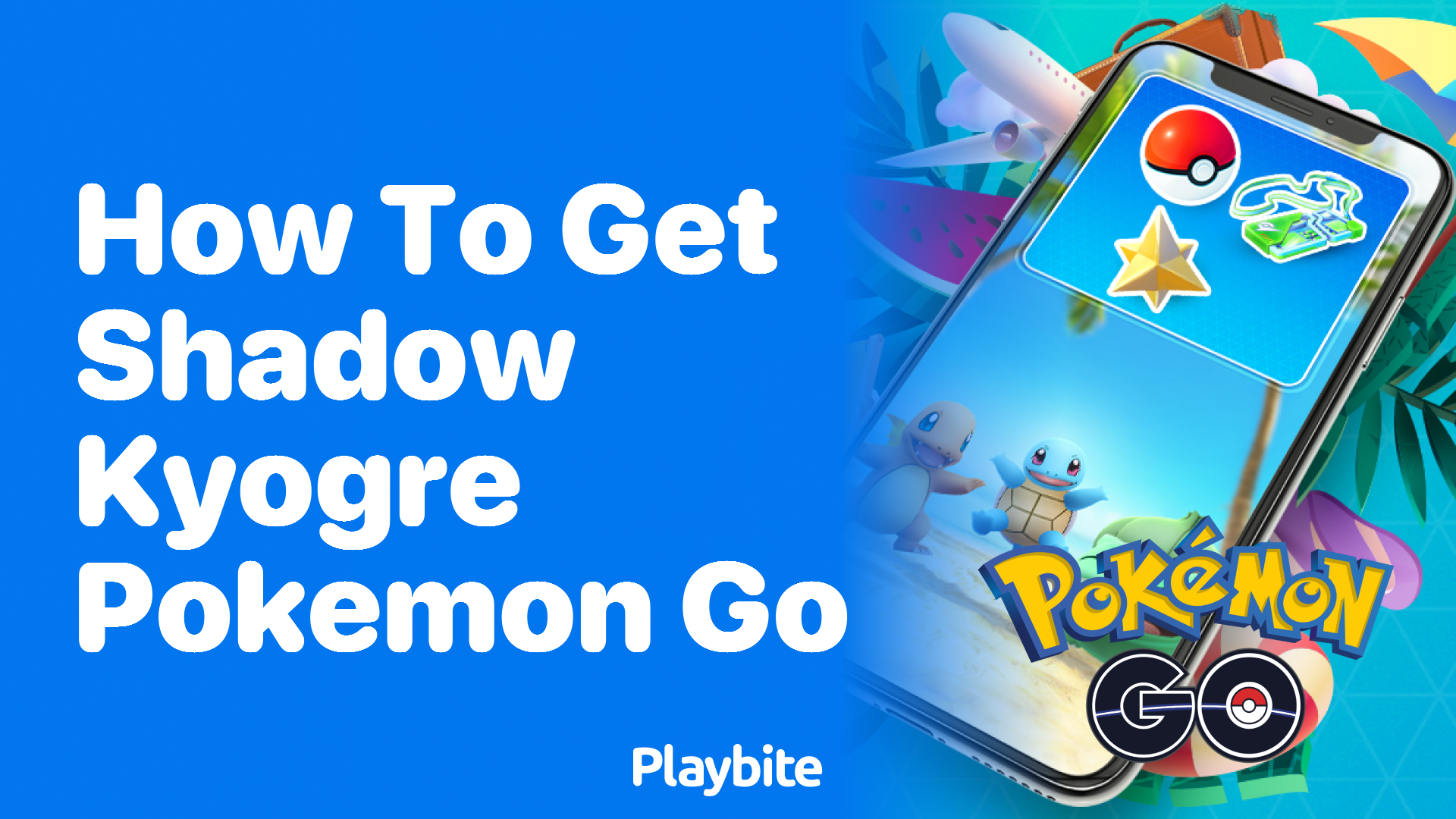 How to Get Shadow Kyogre in Pokemon GO - Playbite