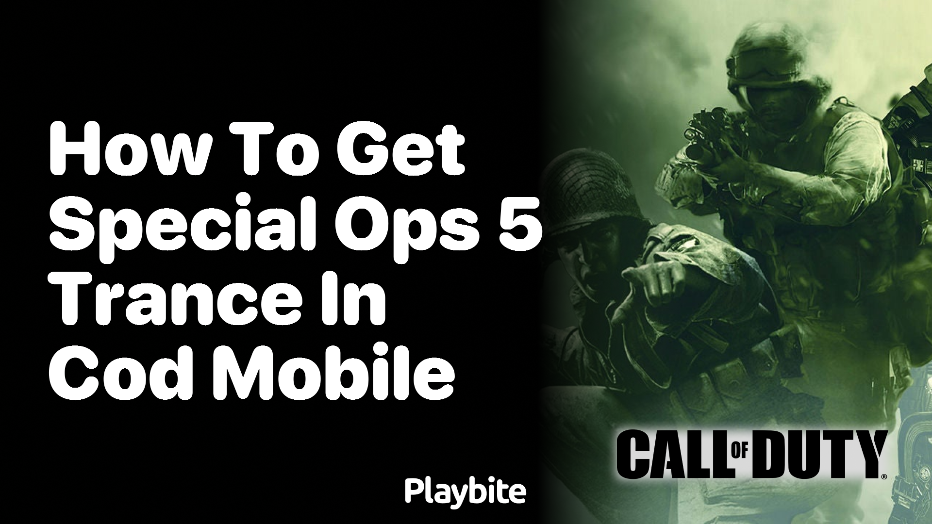 How to Get Special Ops 5 Trance in COD Mobile - Playbite