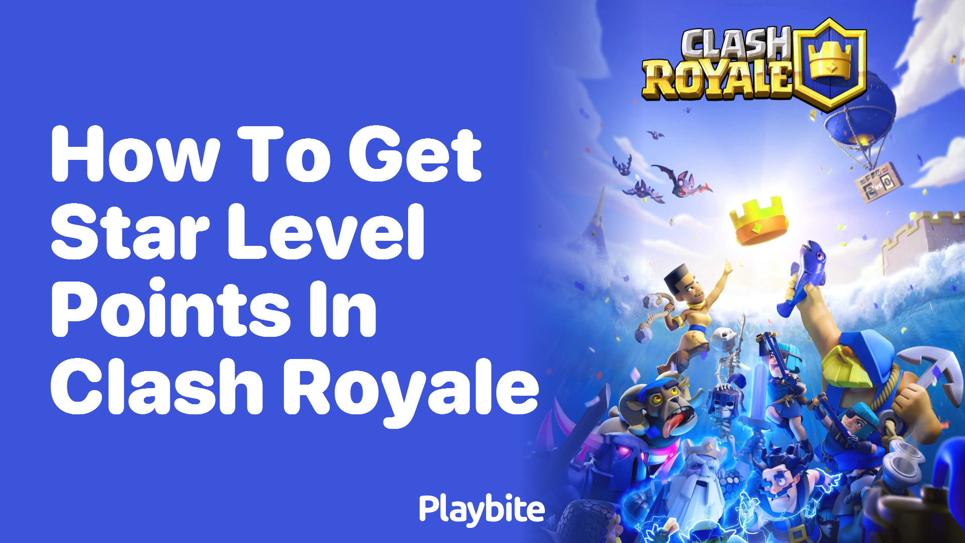 How to Get Star Level Points in Clash Royale - Playbite