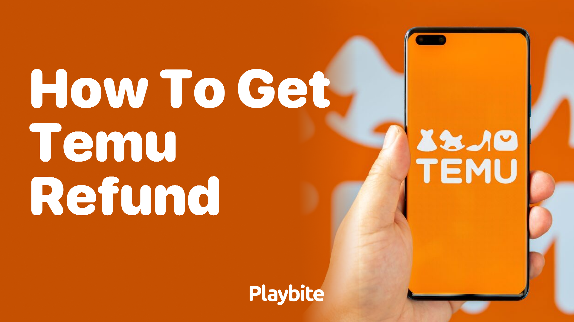 How to Get a Refund from Temu - Playbite