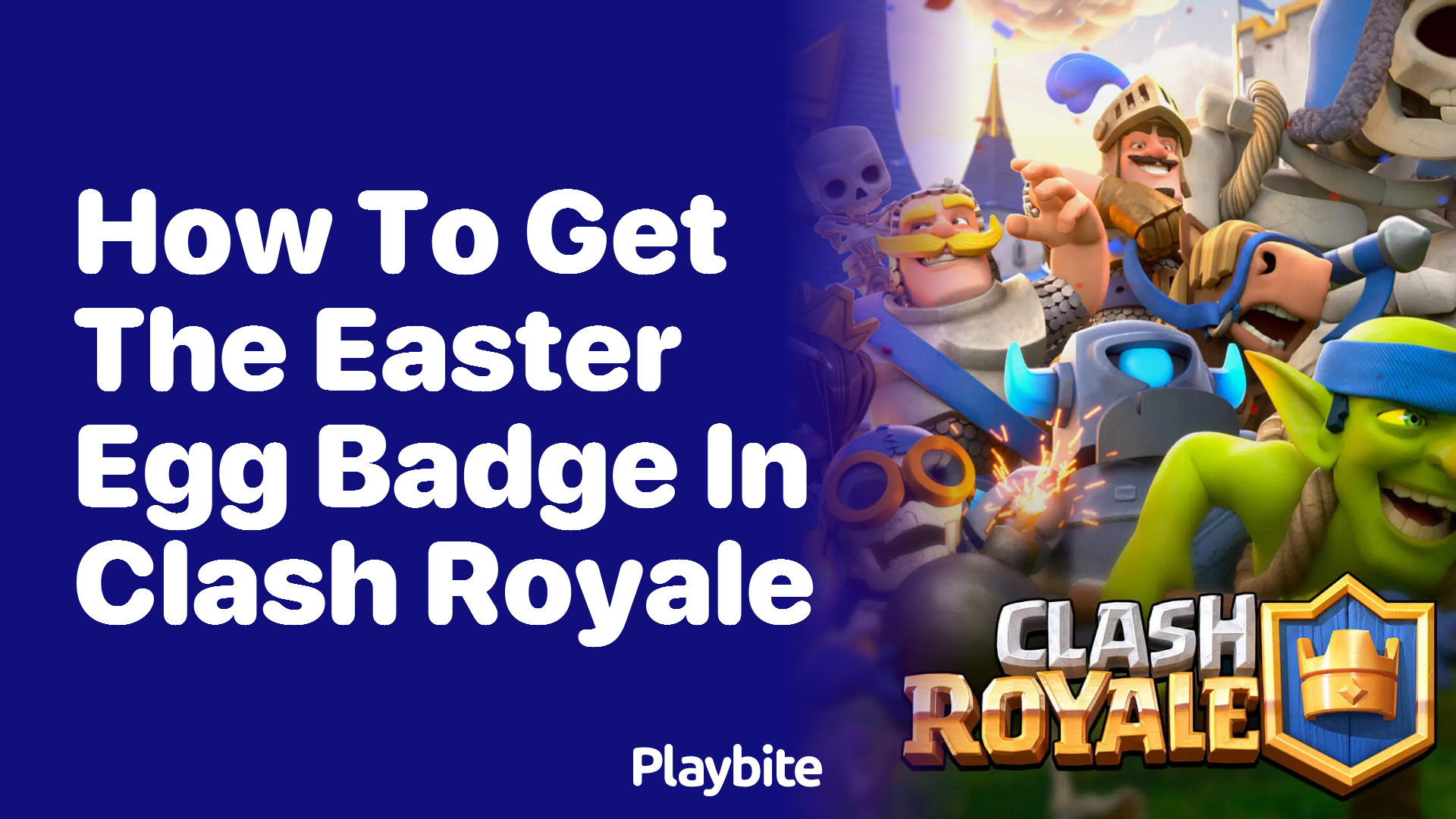 How to Get the Easter Egg Badge in Clash Royale - Playbite