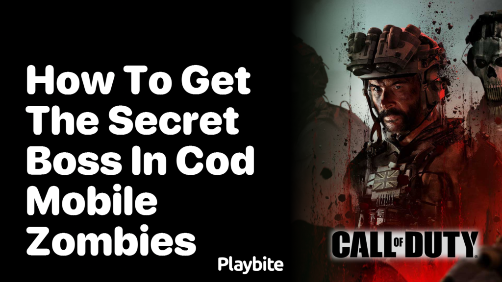 How to Get the Secret Boss in CoD Mobile Zombies - Playbite