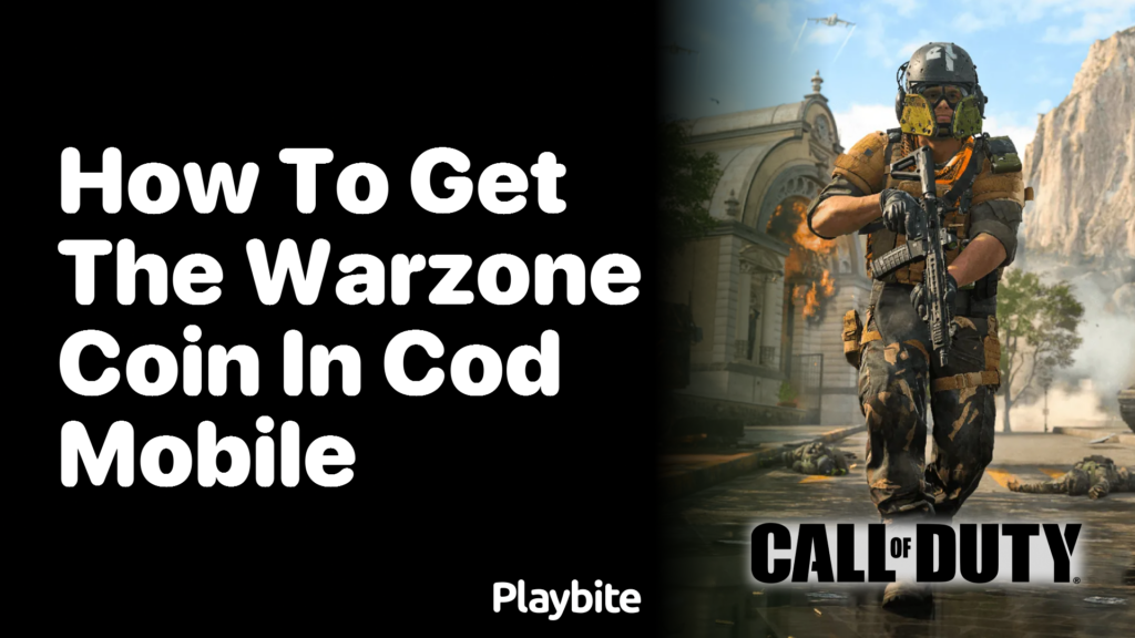 How to Get the Warzone Coin in COD Mobile - Playbite