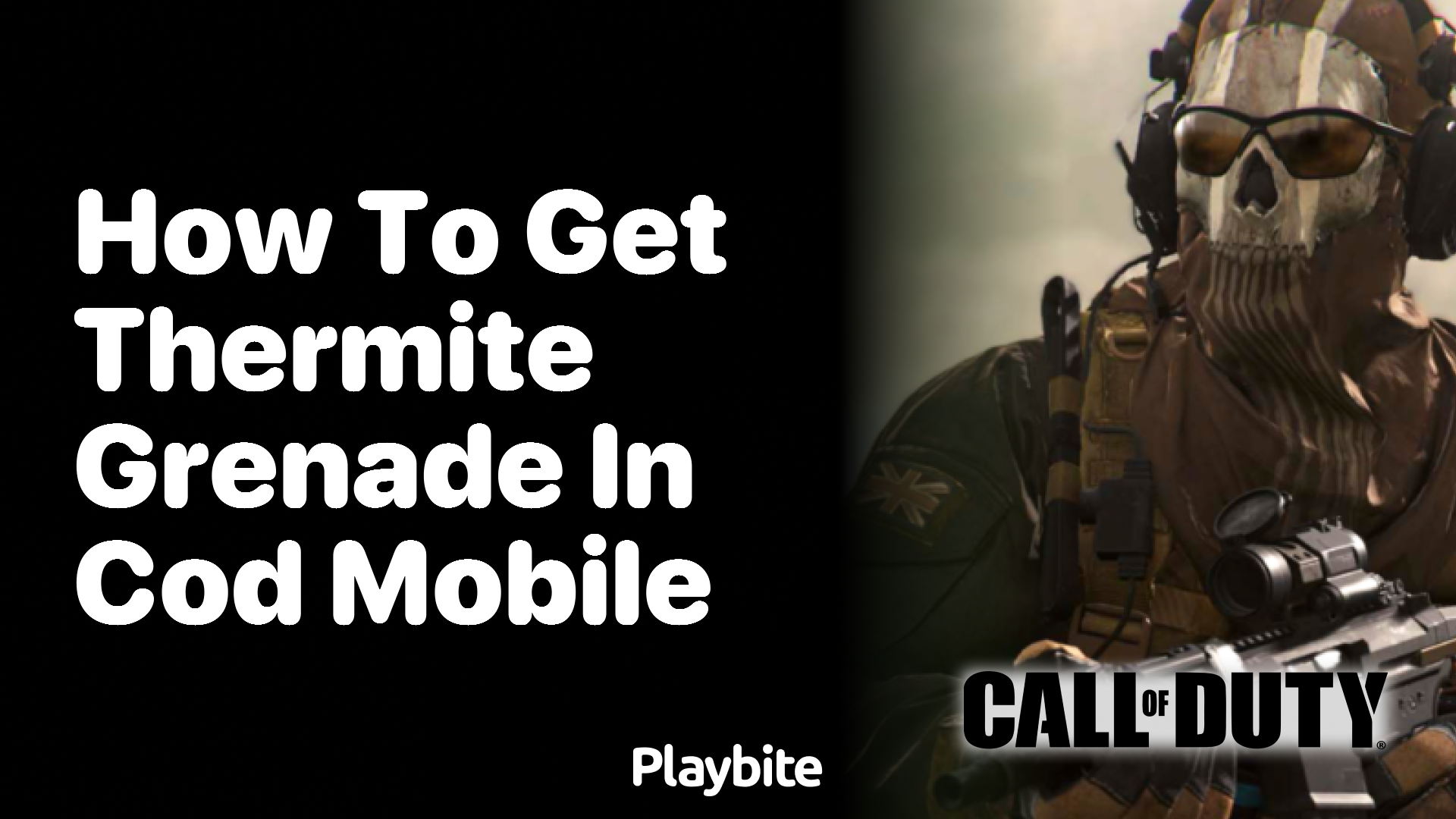 How to Get Thermite Grenade in COD Mobile - Playbite