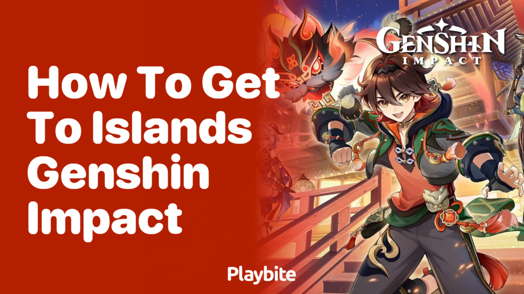 How to Get to Islands in Genshin Impact - Playbite