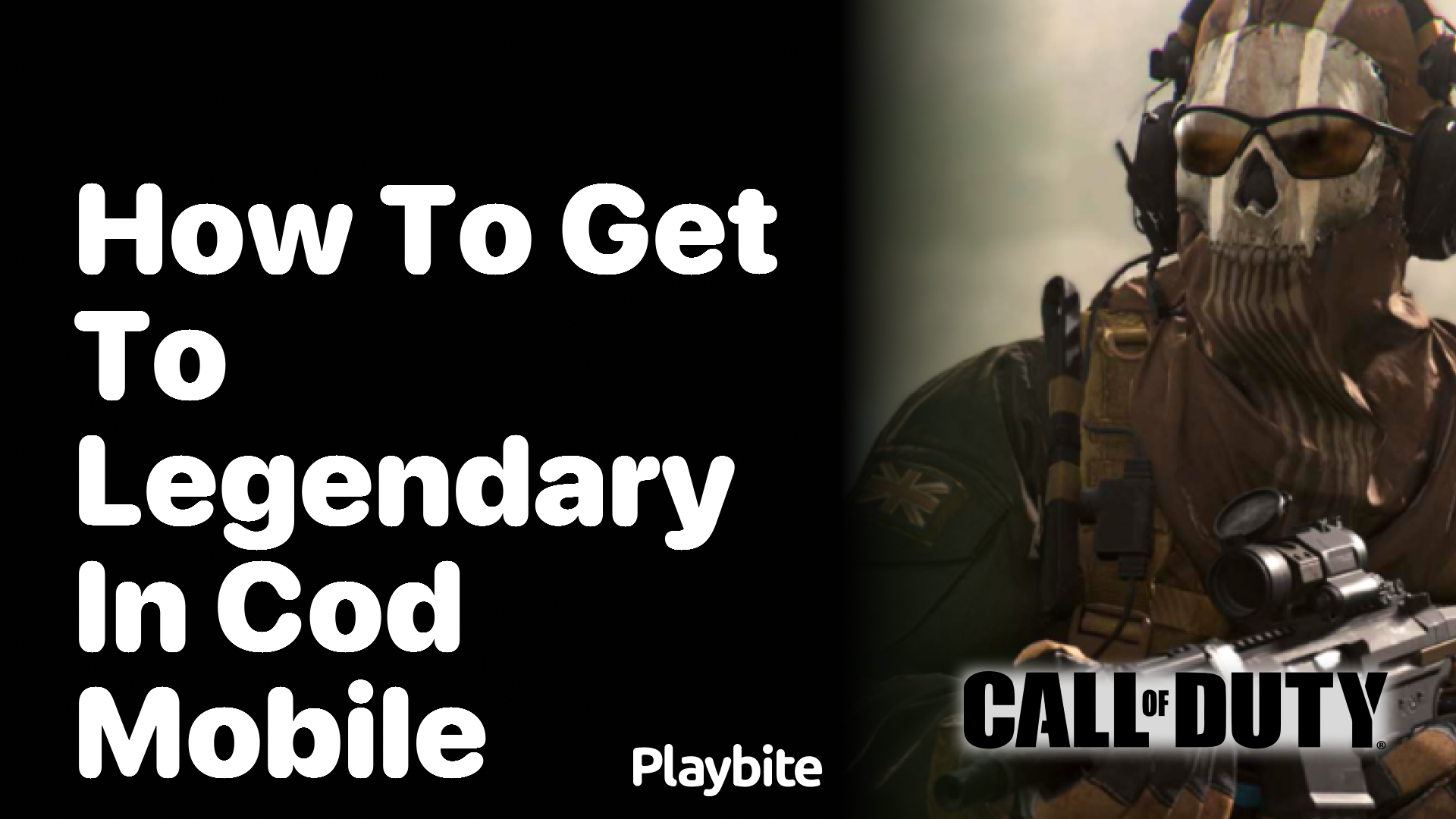 How to Get to Legendary in COD Mobile: Strategies and Tips - Playbite