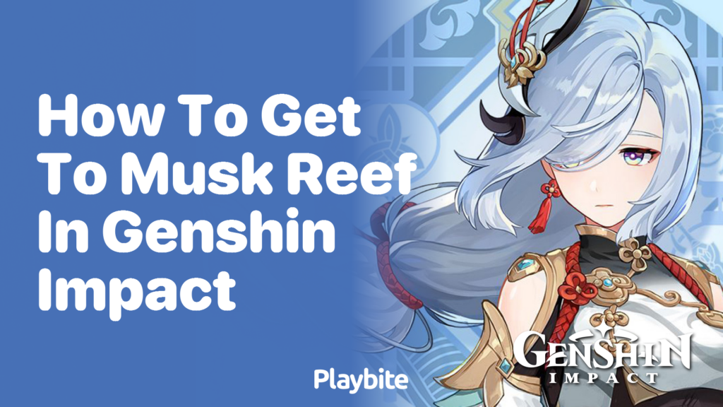 How to Get to Musk Reef in Genshin Impact - Playbite