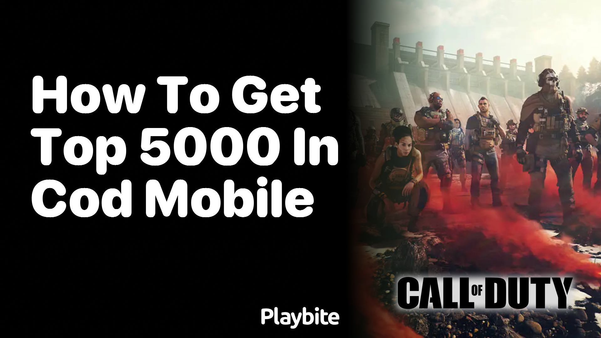 How to Get Top 5000 in COD Mobile: Tips and Tricks - Playbite