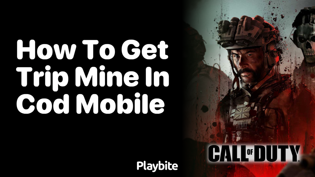 How to Get Trip Mine in COD Mobile - Playbite