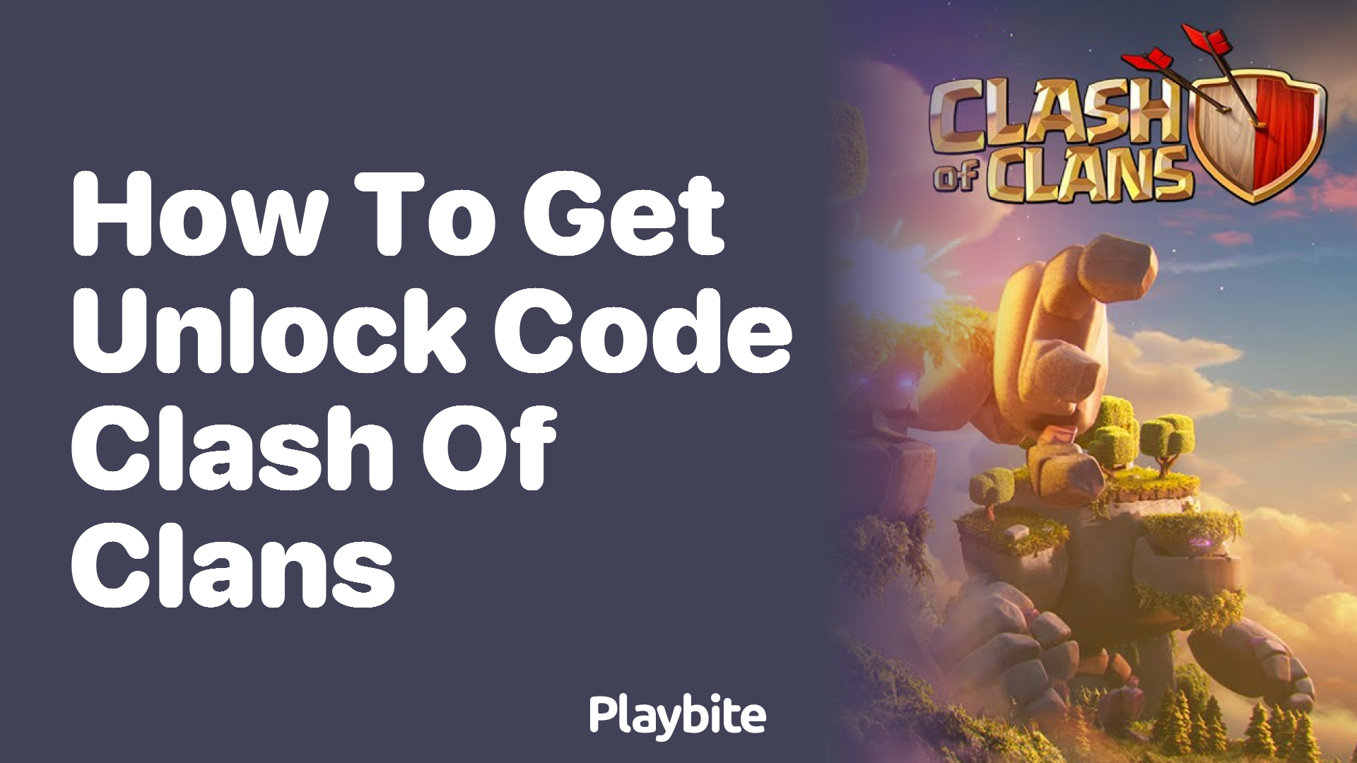 How to Get the Unlock Code for Clash of Clans - Playbite
