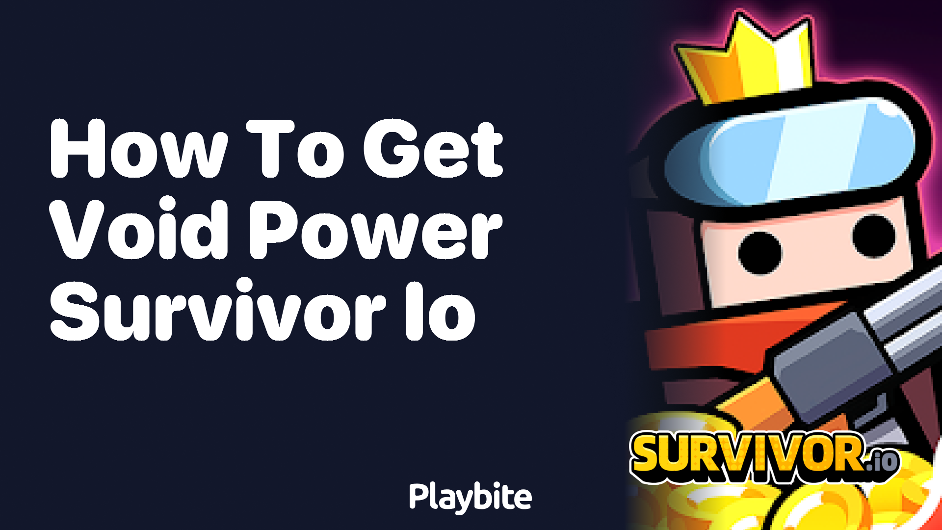 How to Get Void Power in Survivor.io - Playbite