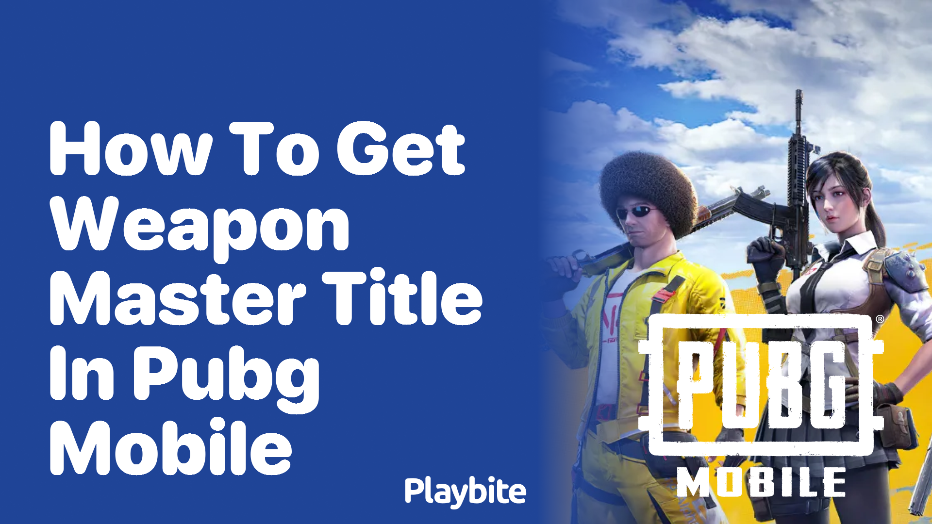 How to Get the Weapon Master Title in PUBG Mobile - Playbite