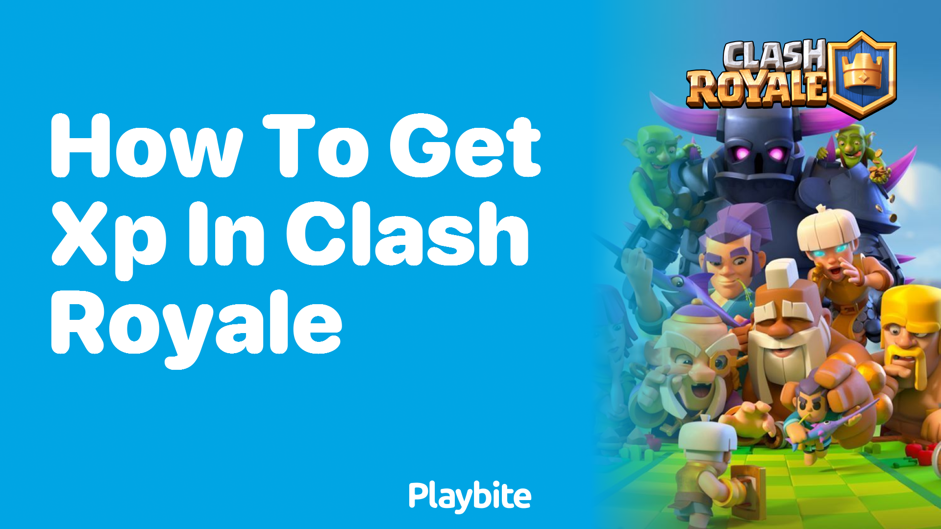 How to Get XP in Clash Royale - Playbite