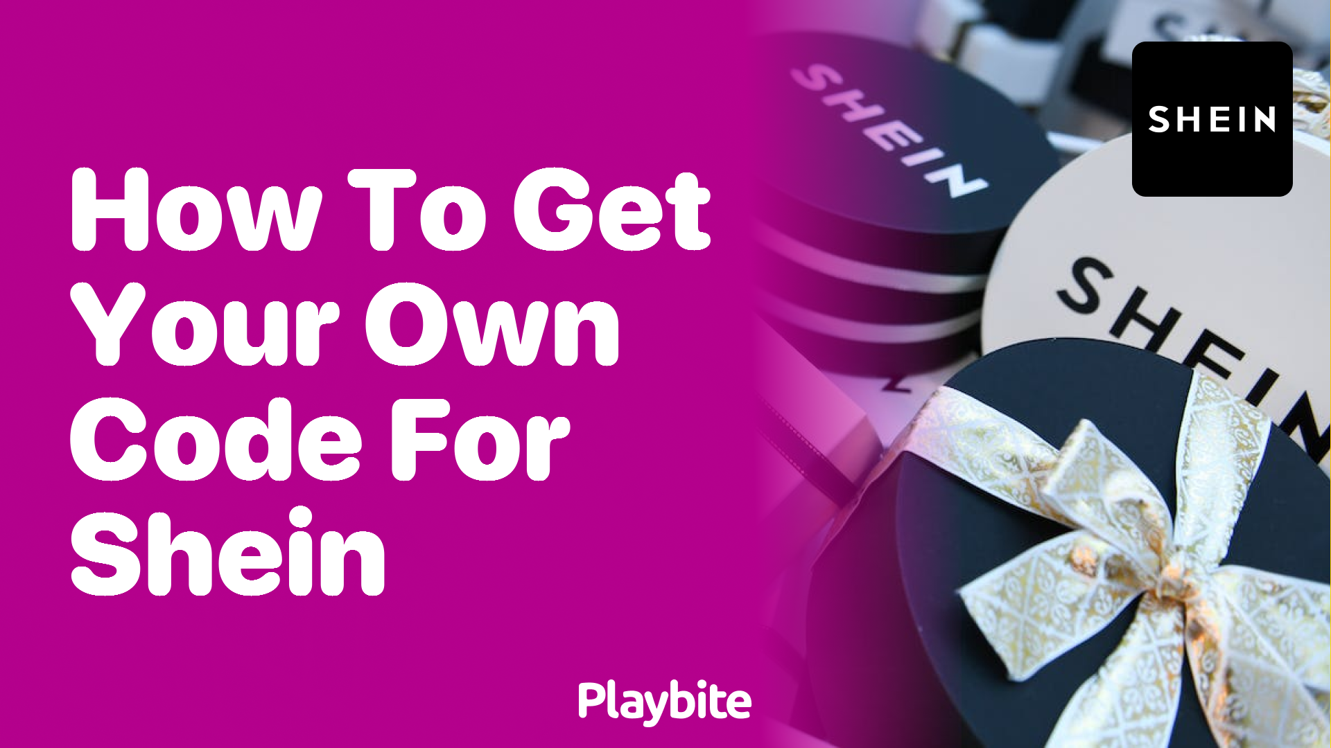How to Get Your Own Code for SHEIN - Playbite