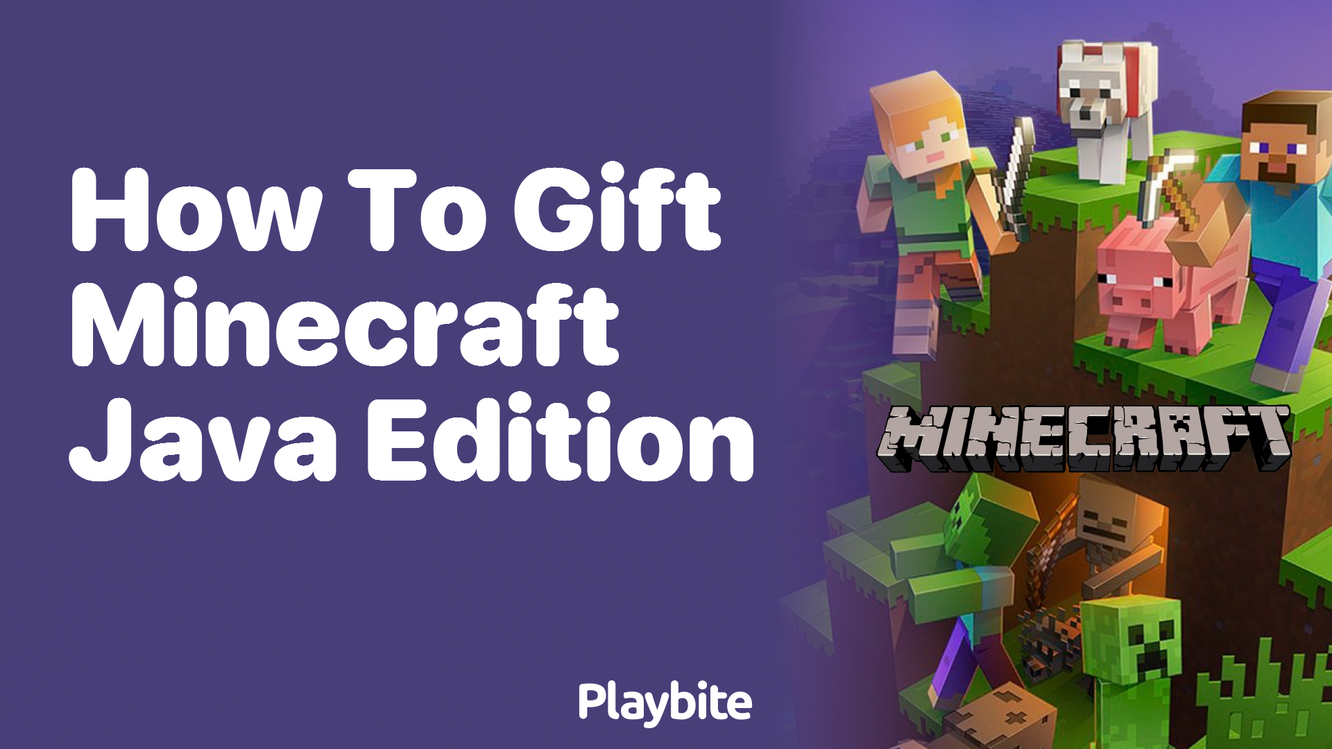 How to Gift Minecraft Java Edition: A Fun and Simple Guide - Playbite