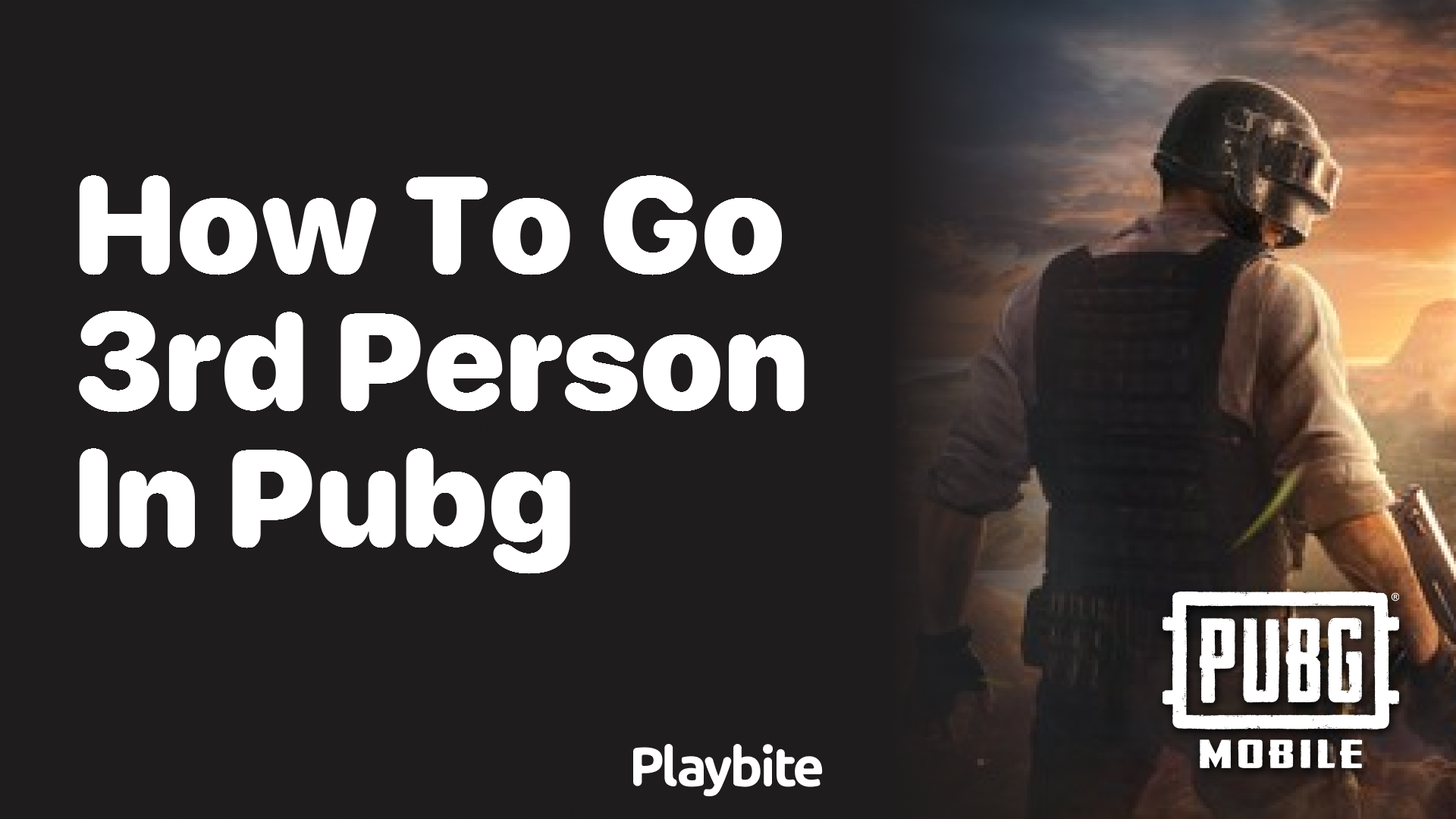 How to Go 3rd Person in PUBG Mobile - Playbite