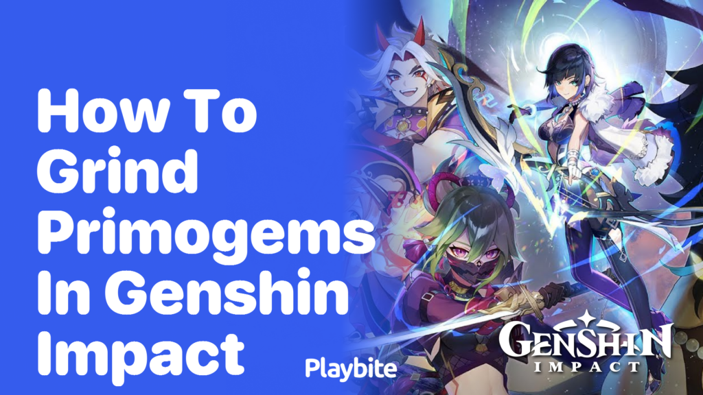 How to Grind Primogems in Genshin Impact - Playbite