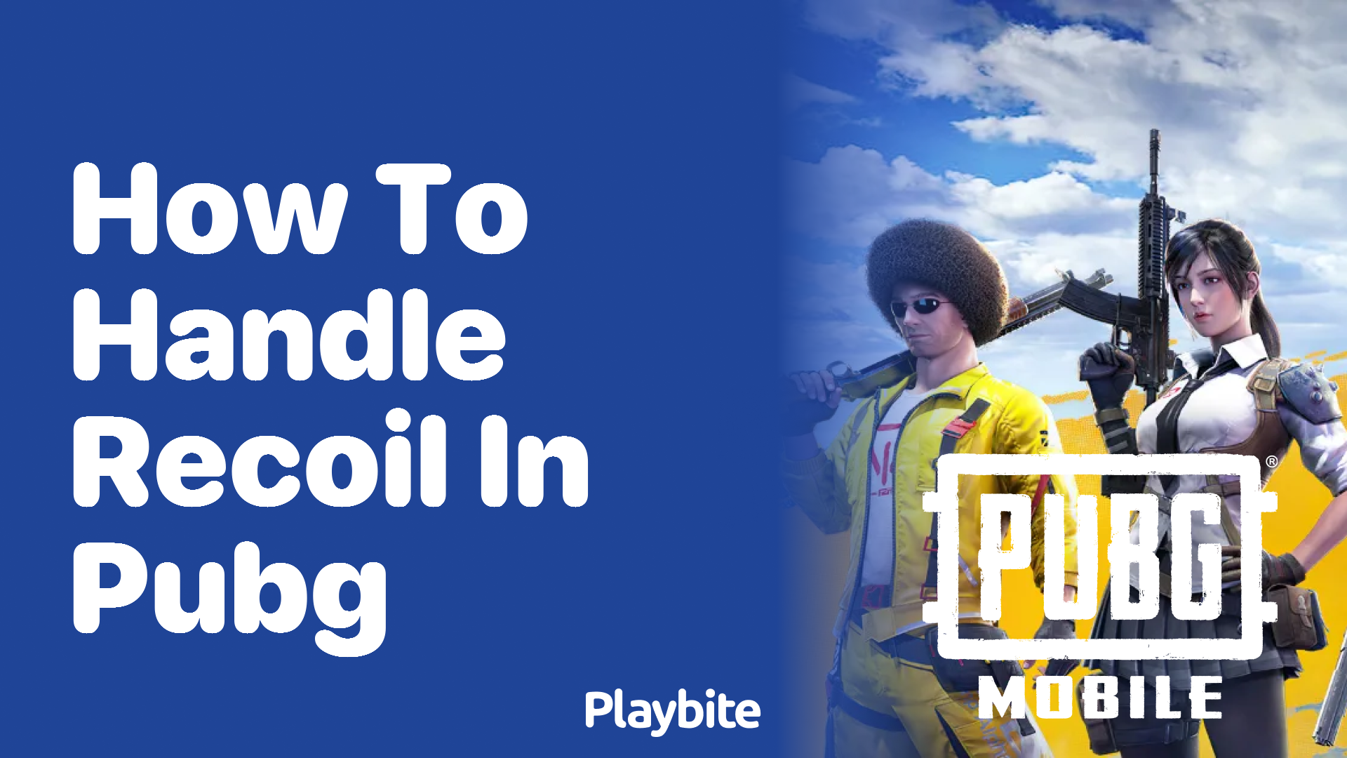 Mastering Recoil in PUBG Mobile: Tips and Tricks - Playbite