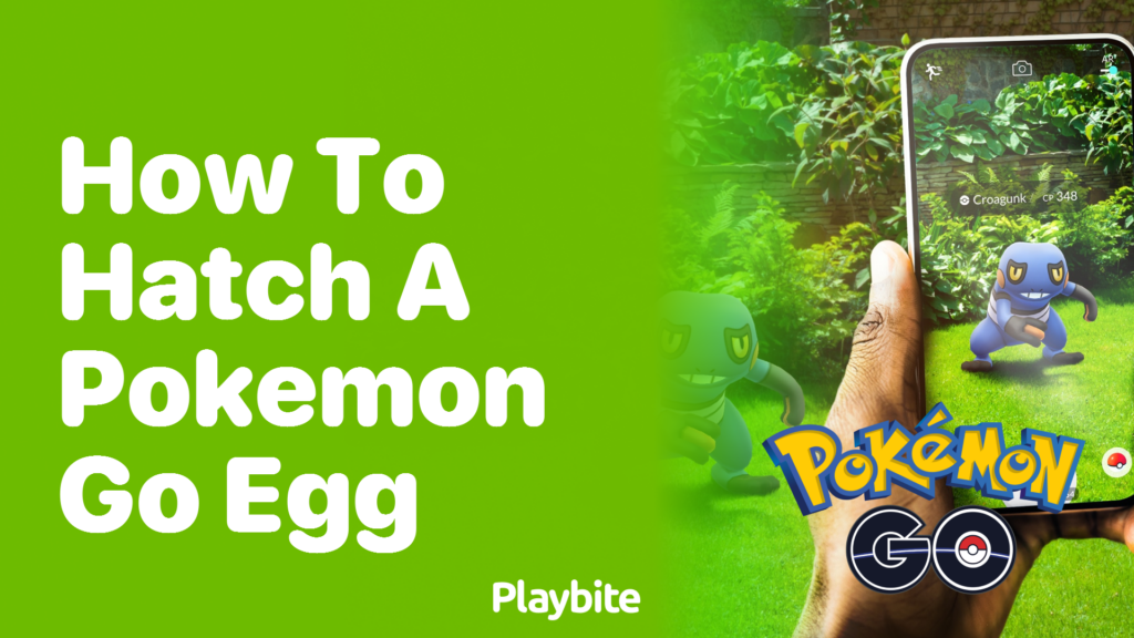 How to Hatch a Pokemon GO Egg: Your Easy Guide - Playbite