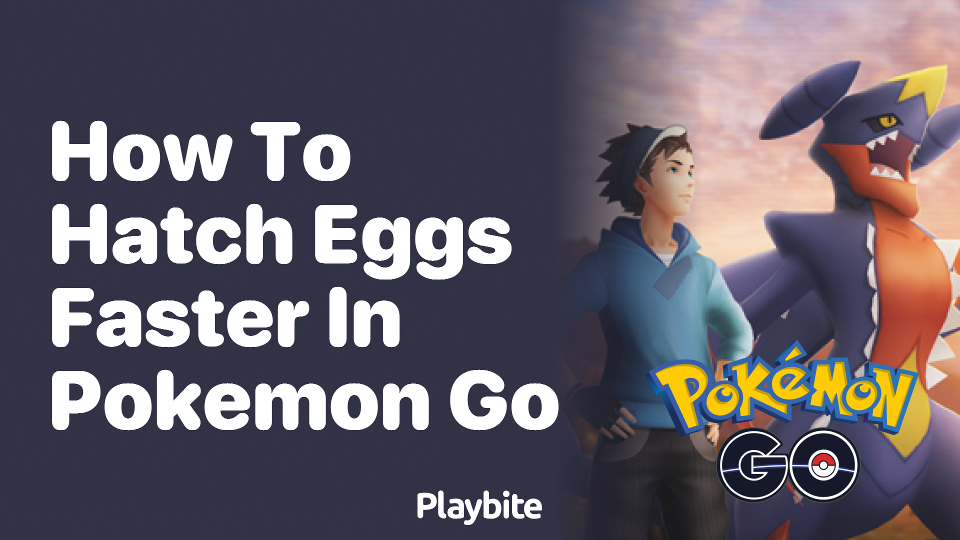 How to Hatch Eggs Faster in Pokemon GO - Playbite