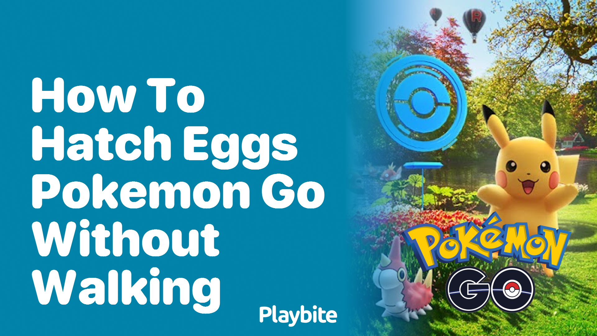 How to Hatch Eggs in Pokemon GO Without Walking - Playbite