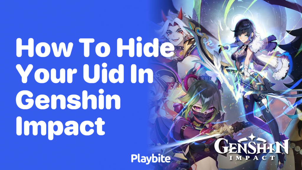 How to Hide Your UID in Genshin Impact - Playbite