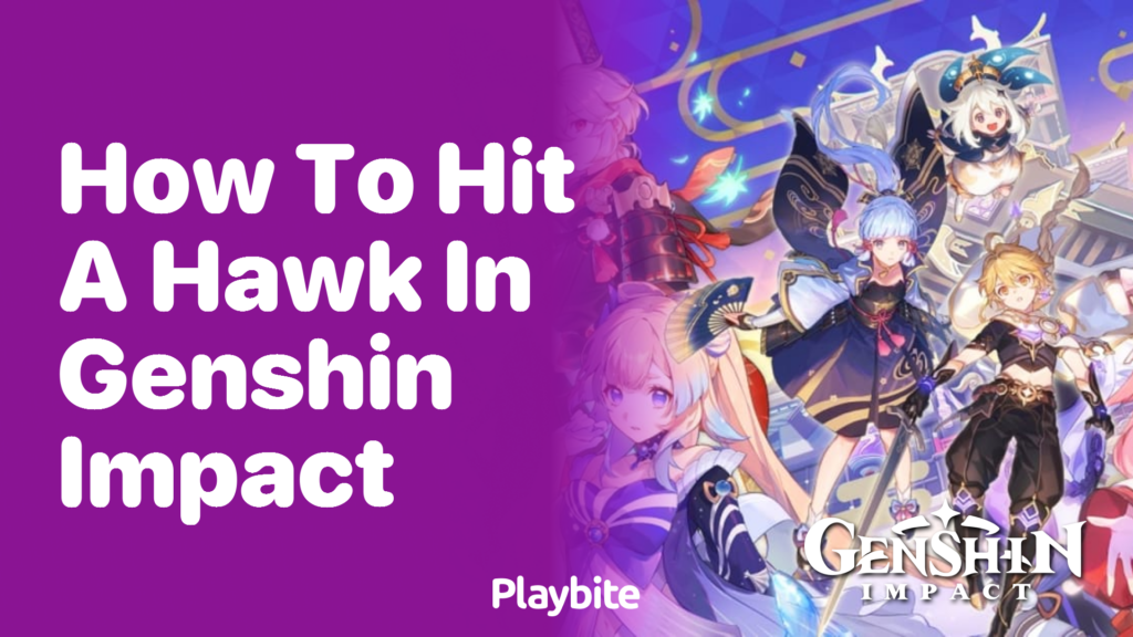 How to Hit a Hawk in Genshin Impact: A Simple Guide - Playbite