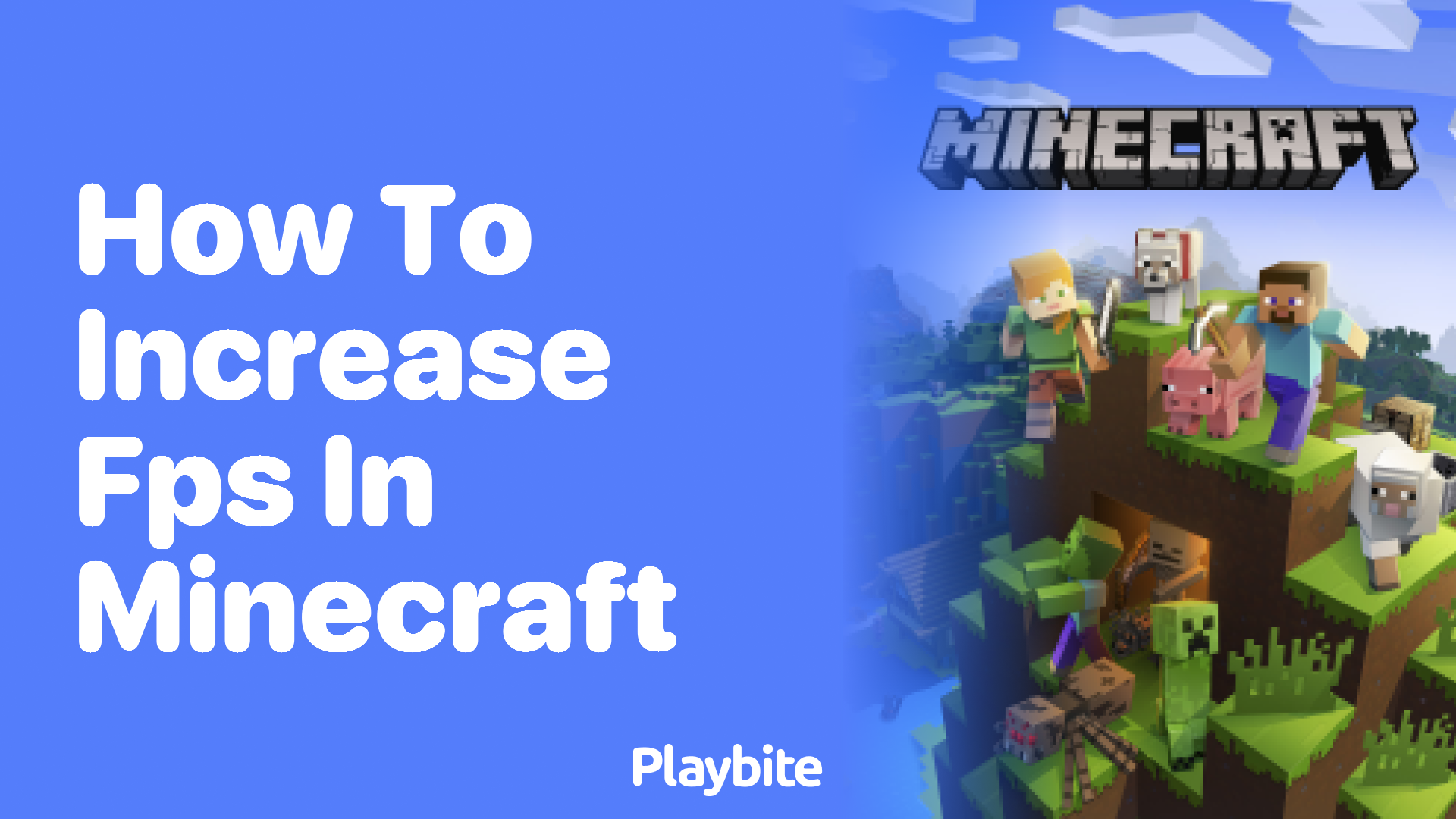 How to Increase FPS in Minecraft for a Smoother Experience - Playbite