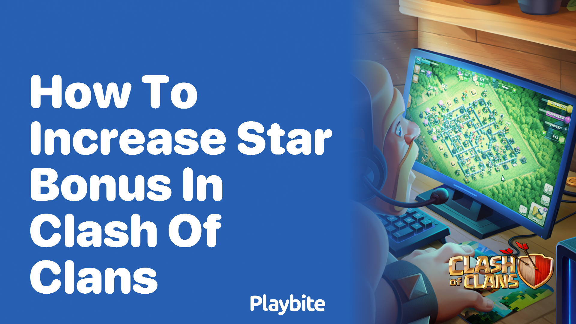 How to Increase Your Star Bonus in Clash of Clans - Playbite