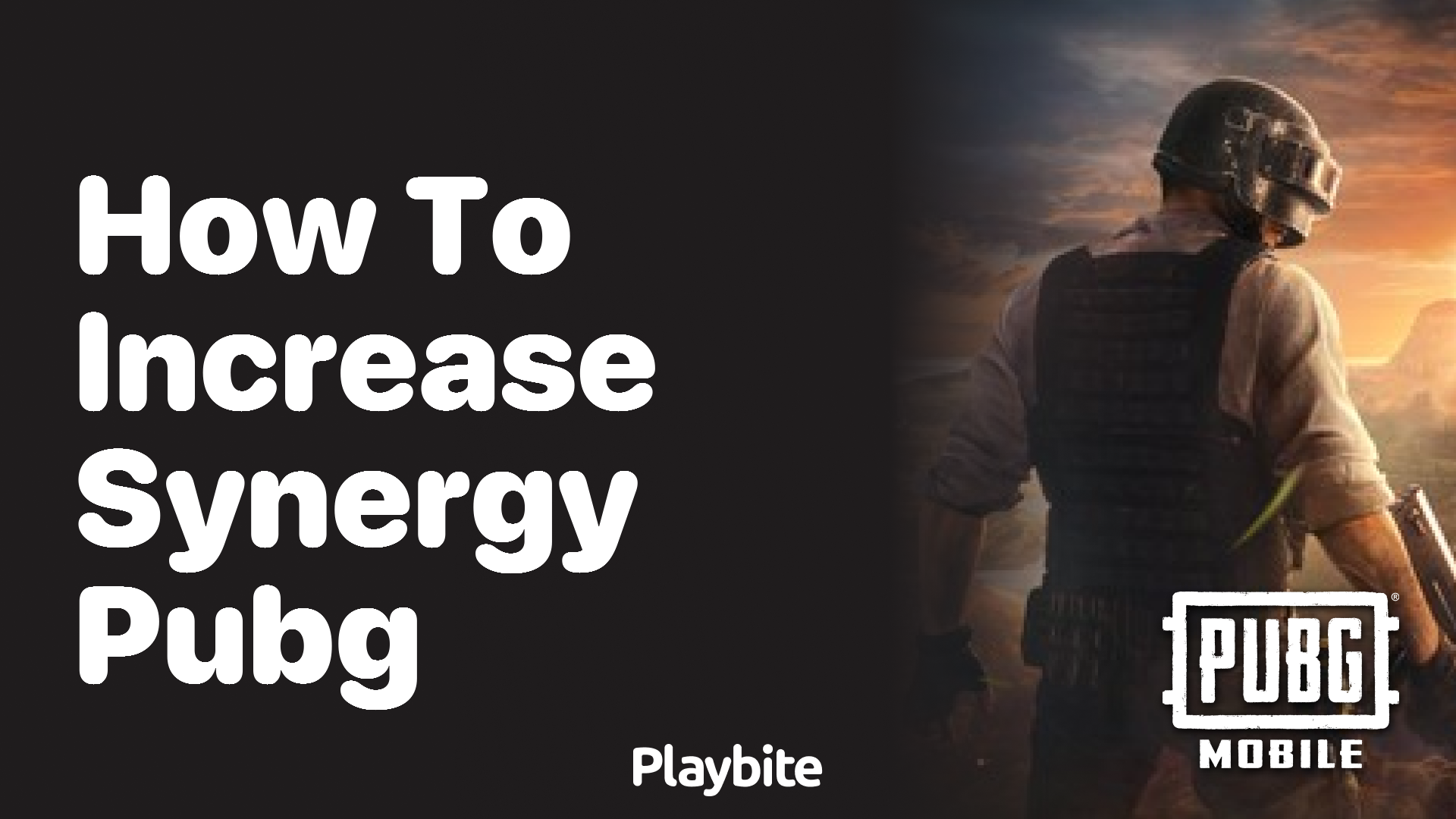 How to Increase Synergy in PUBG Mobile - Playbite