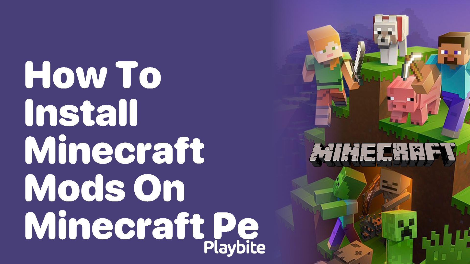 How to Install Minecraft Mods on Minecraft PE: A Simple Guide - Playbite