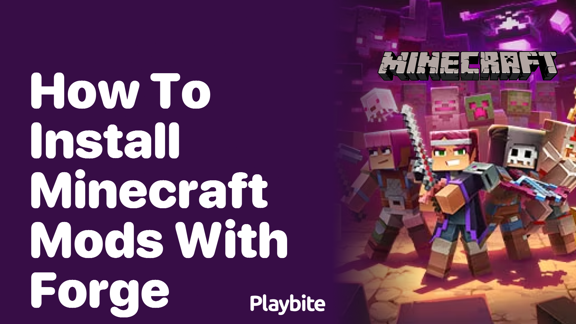 How to install Minecraft Mods with Forge - Playbite