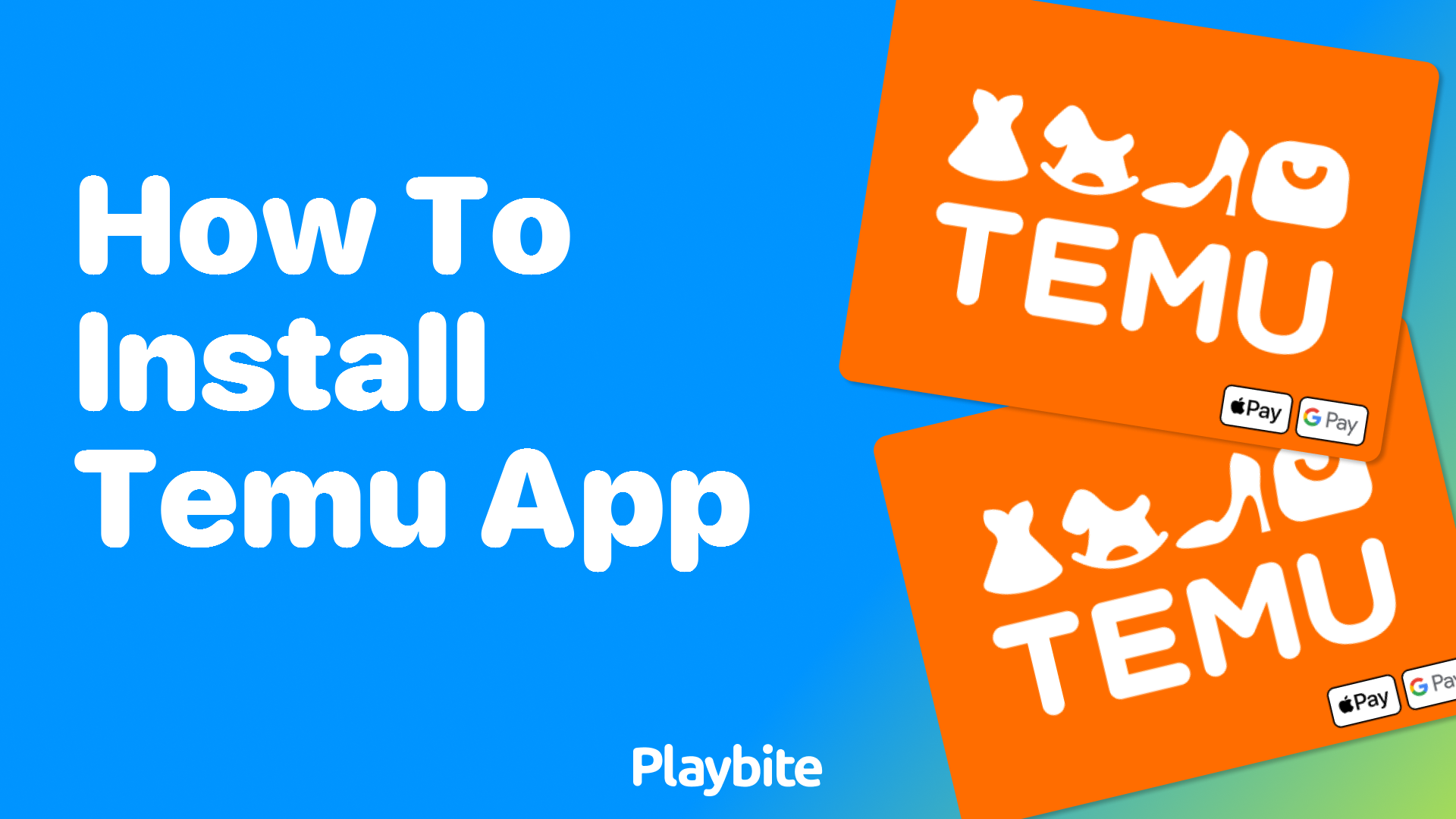 How to Install the Temu App: A Simple Guide - Playbite