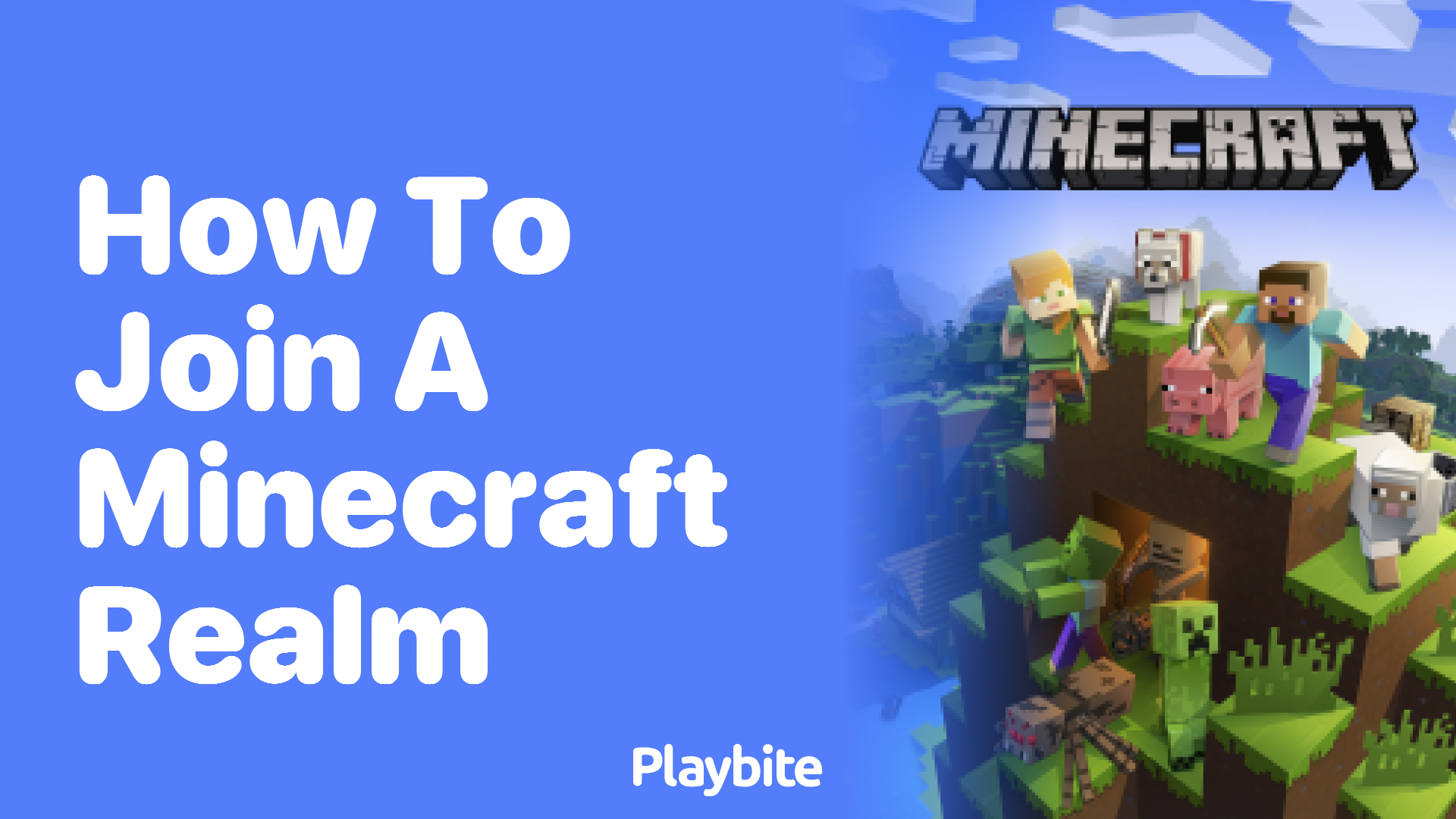 How to Join a Minecraft Realm: Your Ultimate Guide - Playbite